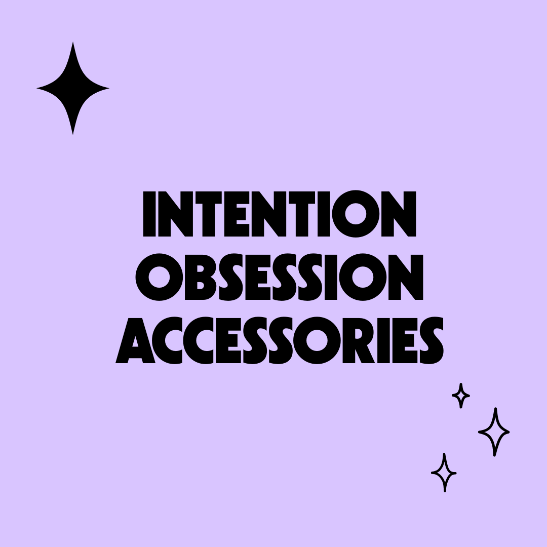 Intention Obsession