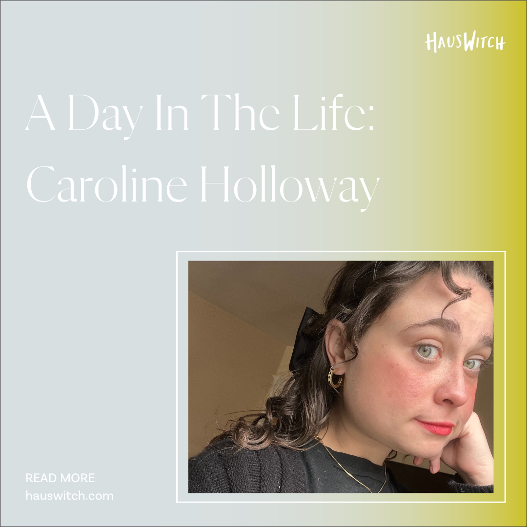 A Day In The Life of Caroline Holloway
