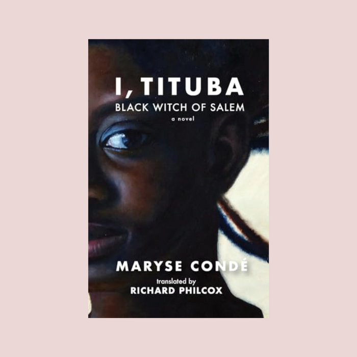 I, Tituba: Black Witch of Salem | HausWitch Home + Healing