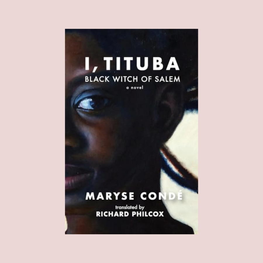 I, Tituba: Black Witch of Salem | HausWitch Home + Healing